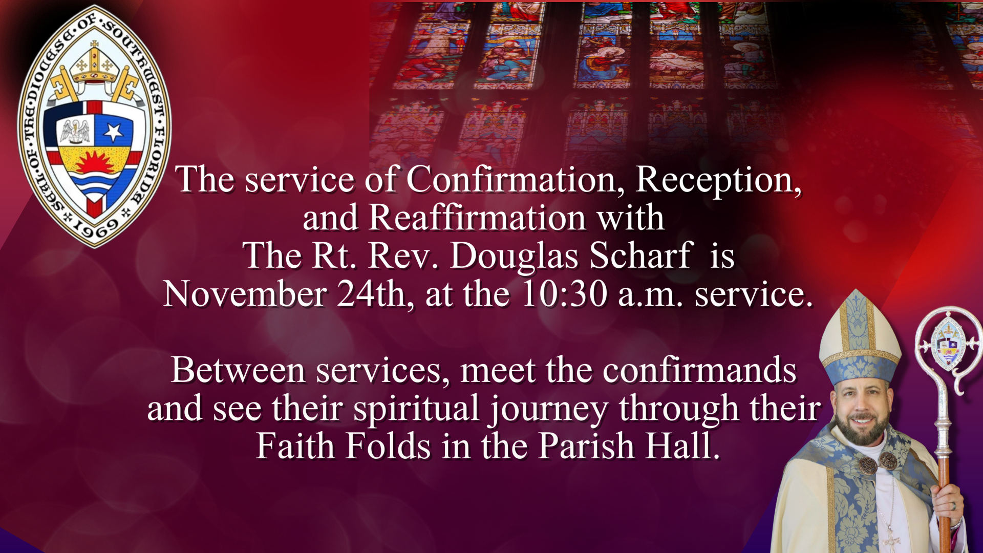 Join us for the service of Confirmation, Reception and Reaffirmation ...