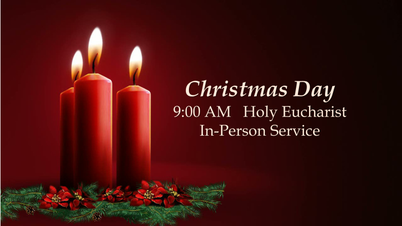 Christmas Day Service at 9:00 AM - Holy Innocents' Episcopal Church