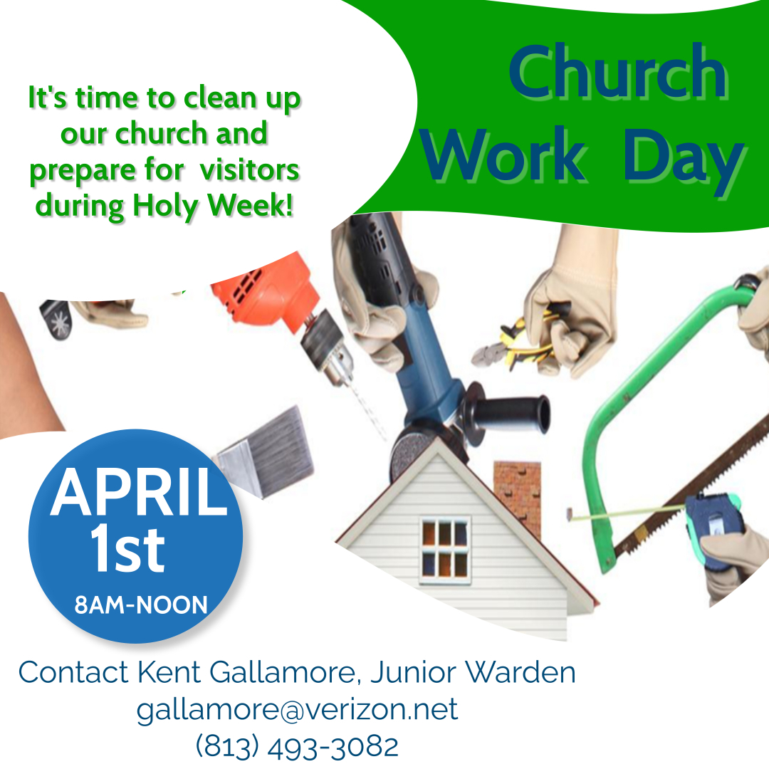 Church Work Day, Saturday, April 1st, 8:00 a.m. - Noon - Holy Innocents ...