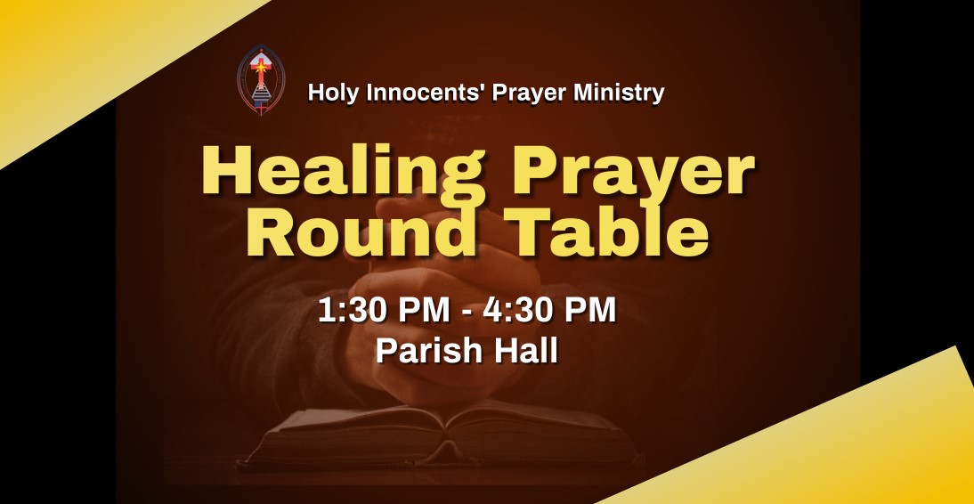 Healing Prayer Round Table November 5th, 1:30 - 4:30 p.m. - Holy ...