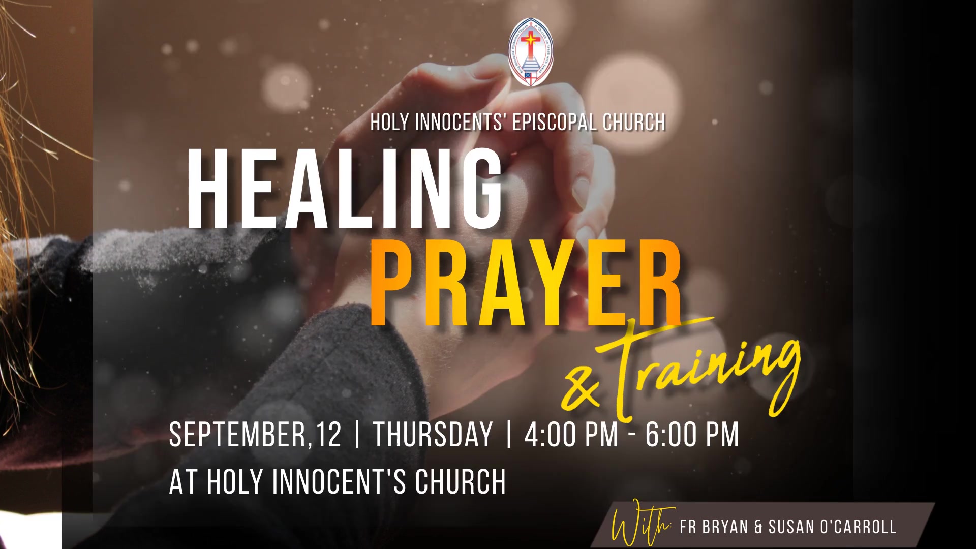 Healing Prayer & Training, Sept 12th, 4-6 PM - Holy Innocents ...